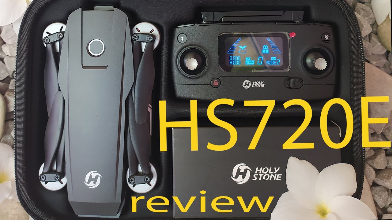 HOLY STONE HS720E 4K EIS DRONE REVIEW ,BEST folding BUDGET drone ...