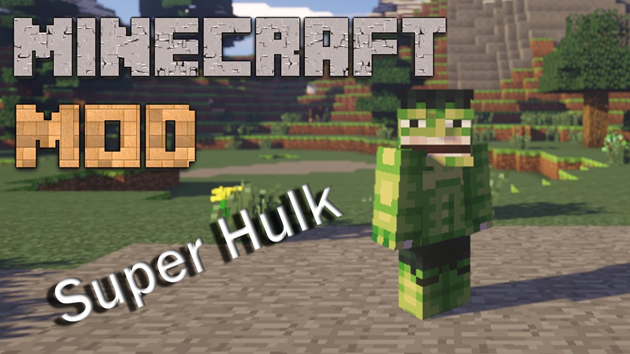 Minecraft Mods : Super Hulk | 1.7.10 | Mod Showcase - YouTube