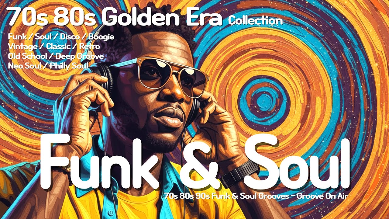 The Beginning of the Deep Resonance of the Golden 70s 70s Funk & Soul ...