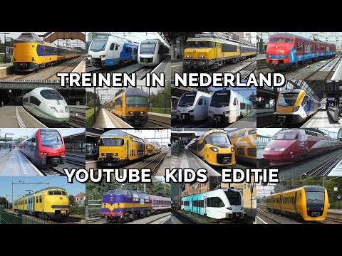 Trains in The Netherlands - YouTube Kids Edition