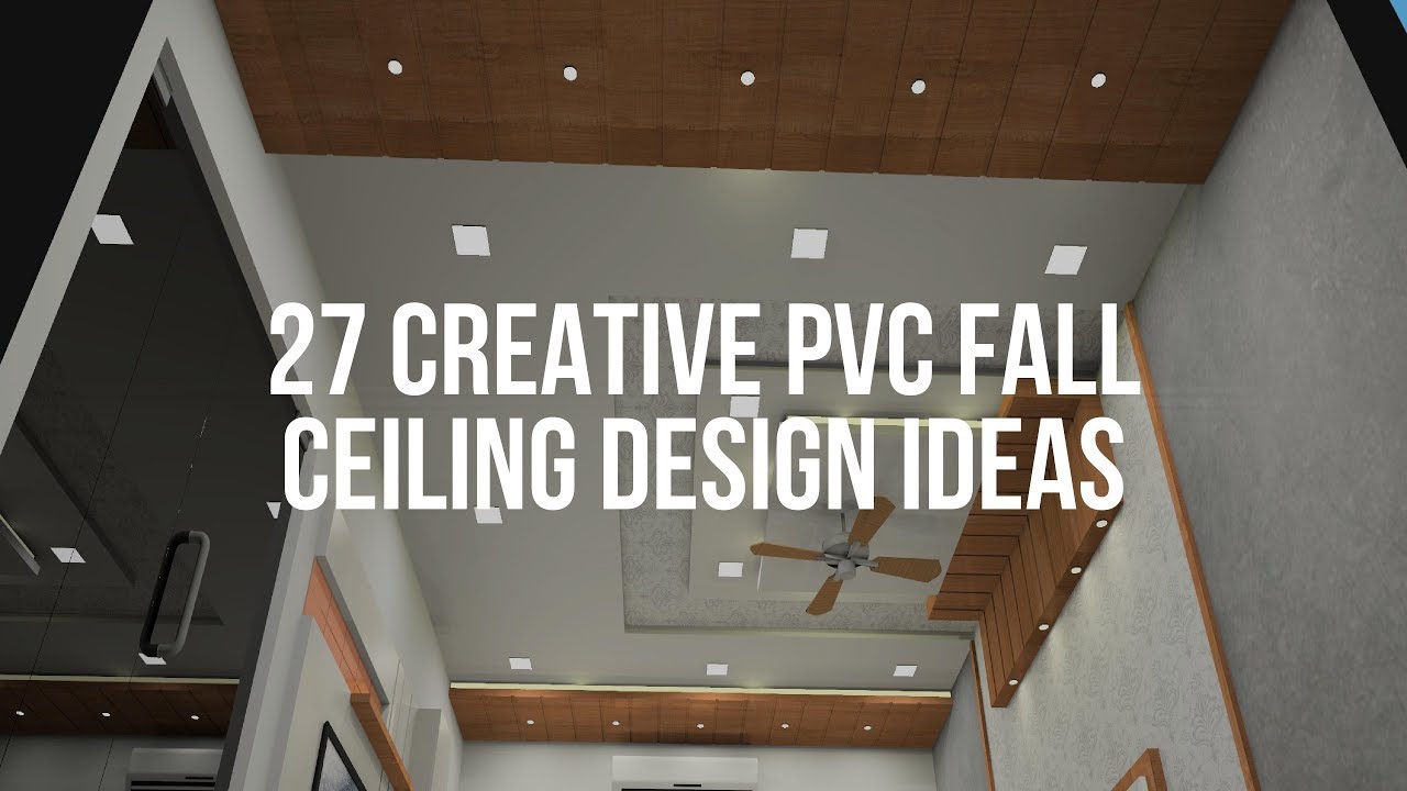 🔴 27 Creative PVC FALL CEILING DESIGN Ideas - YouTube