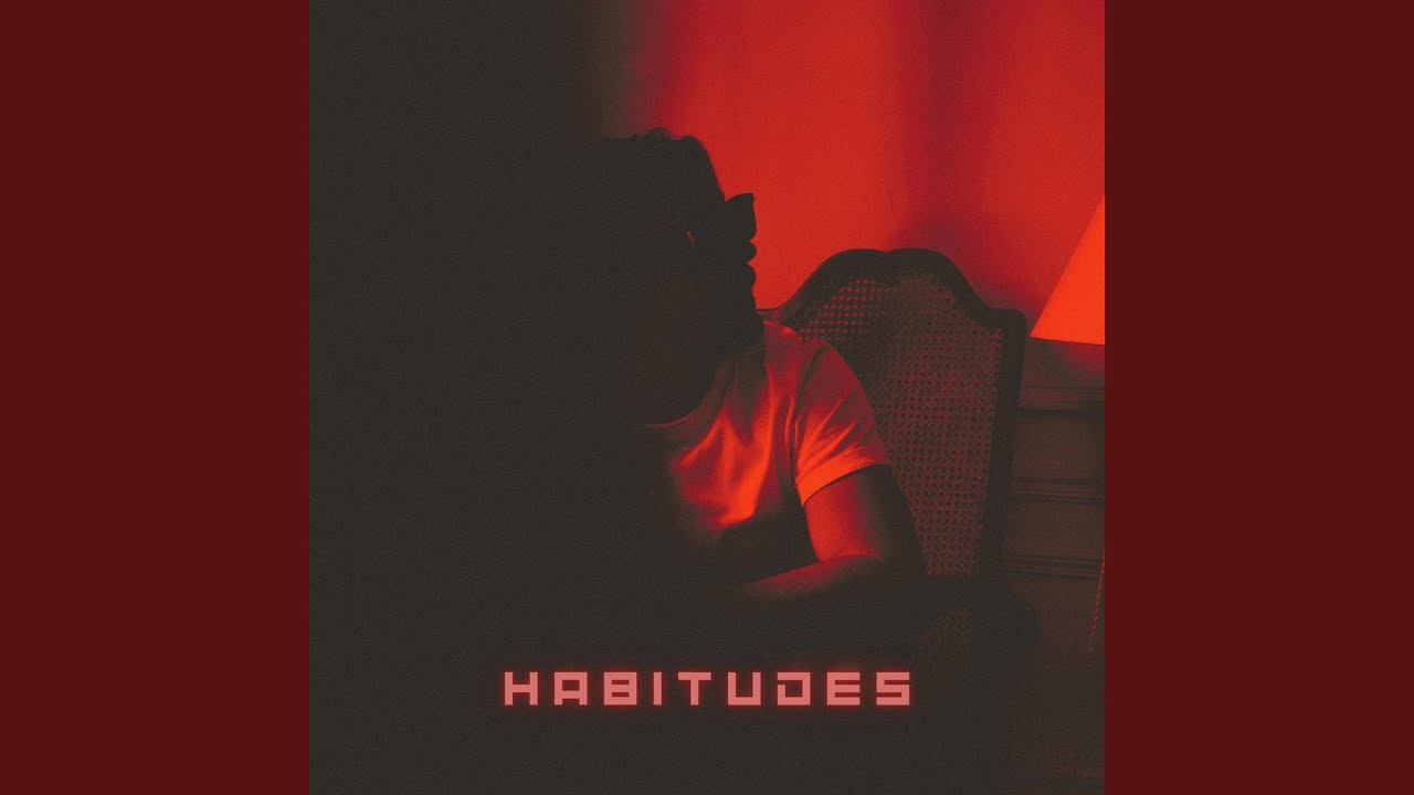 Habitudes - YouTube Music