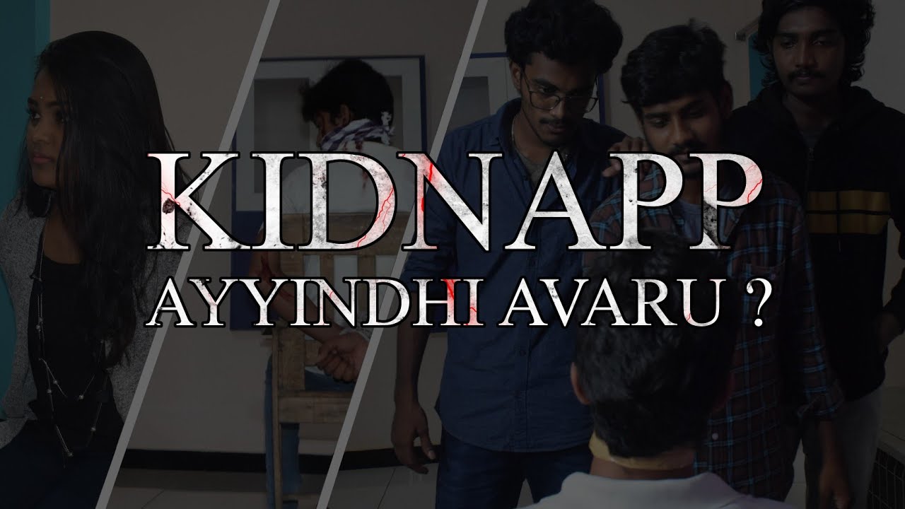 Kidnapp Ayyindhi Avaru Teaser|Ram Srinu|Sai Pranav|Anand Reddy|Vijay ...