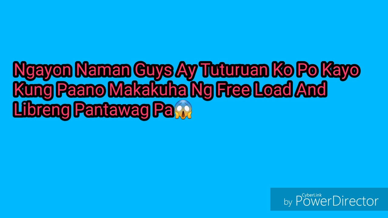 FREE LOAD! NO NEED TO INVITE[LIBRENG PANTAWAG PA] - YouTube