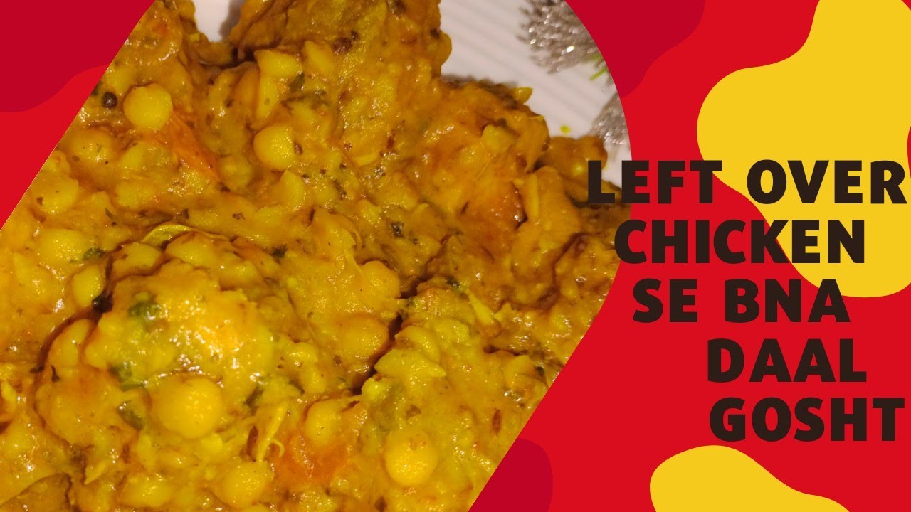 leftover chicken se banain daal gosht|daal gosht recipe|@sadia's world ...