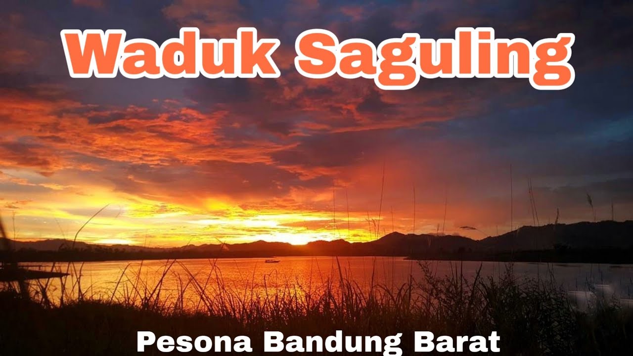 WISATA GRATIS DI BANDUNG BARAT! WADUK SAGULING - YouTube