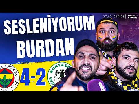SESLENİYORUM BURDAN | Fenerbahçe 4-2 Konyaspor | Maç Sonu Taraftar Sports Stat Çıkışı