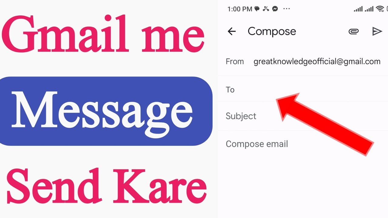 Gmail me message kaise bheje - Gmail me message send karne ka tarika ...