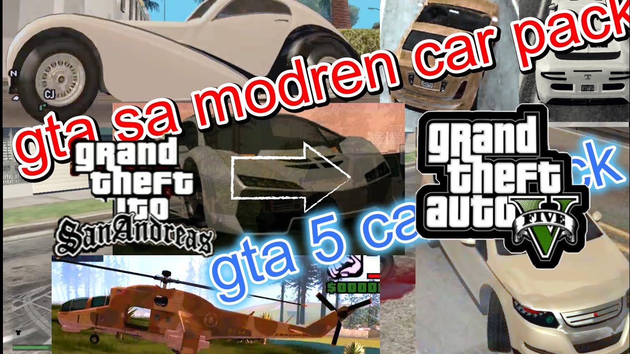 gta san Andreas modern car pack new gta 5 car mod pack for gta sa how ...