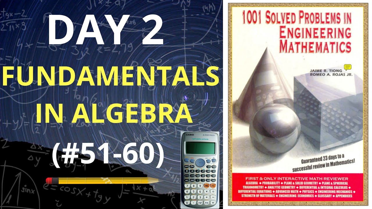 FUNDAMENTALS IN ALGEBRA Part 1 1001 Solved Problems In Engineering fundamentals-in-algebra-part-1-1001-solved-problems-in-engineering