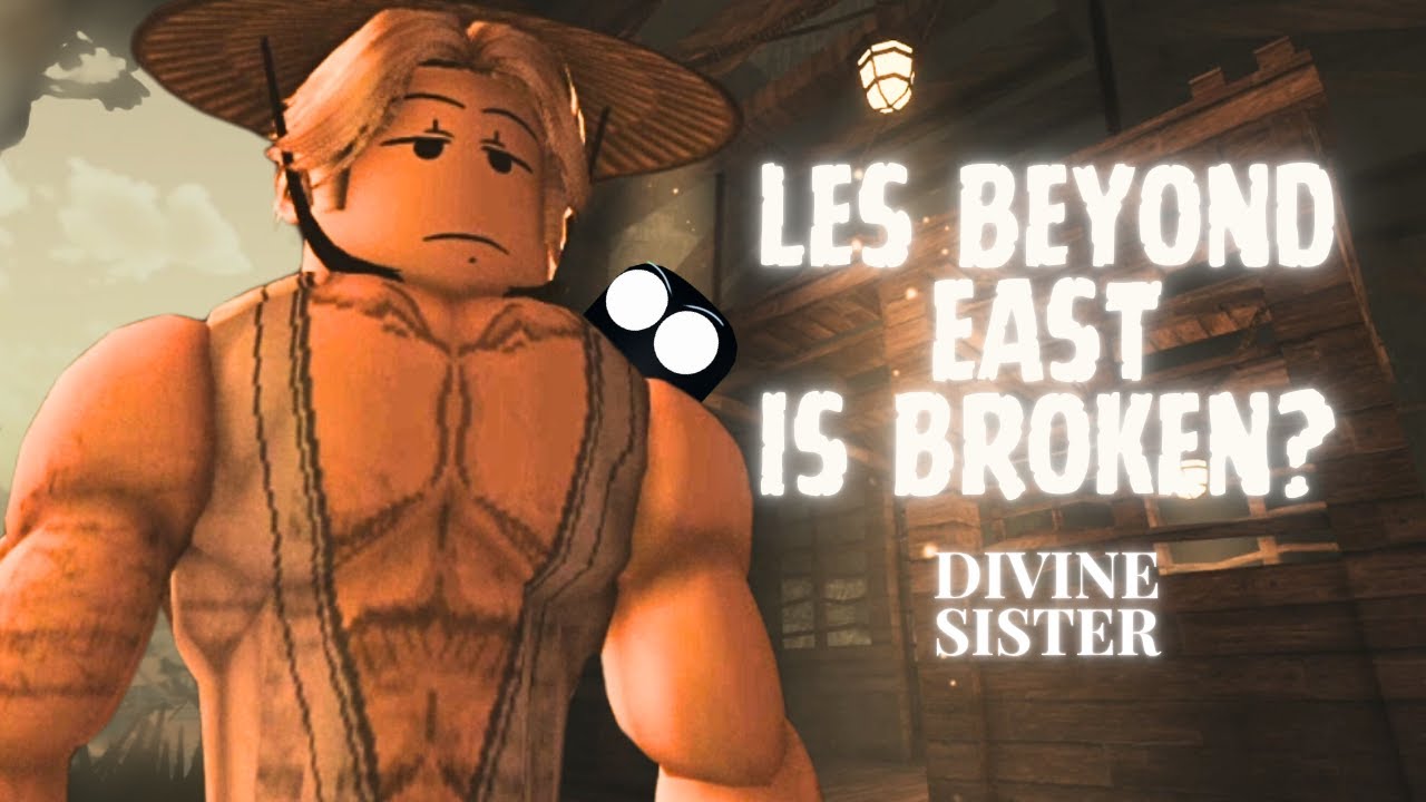 LES BEYOND IS BROKE? | Les Beyond East ROBLOX - YouTube