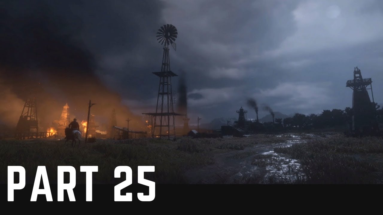 Burning Oil | Red Dead Redemption 2 - Part 25 - YouTube