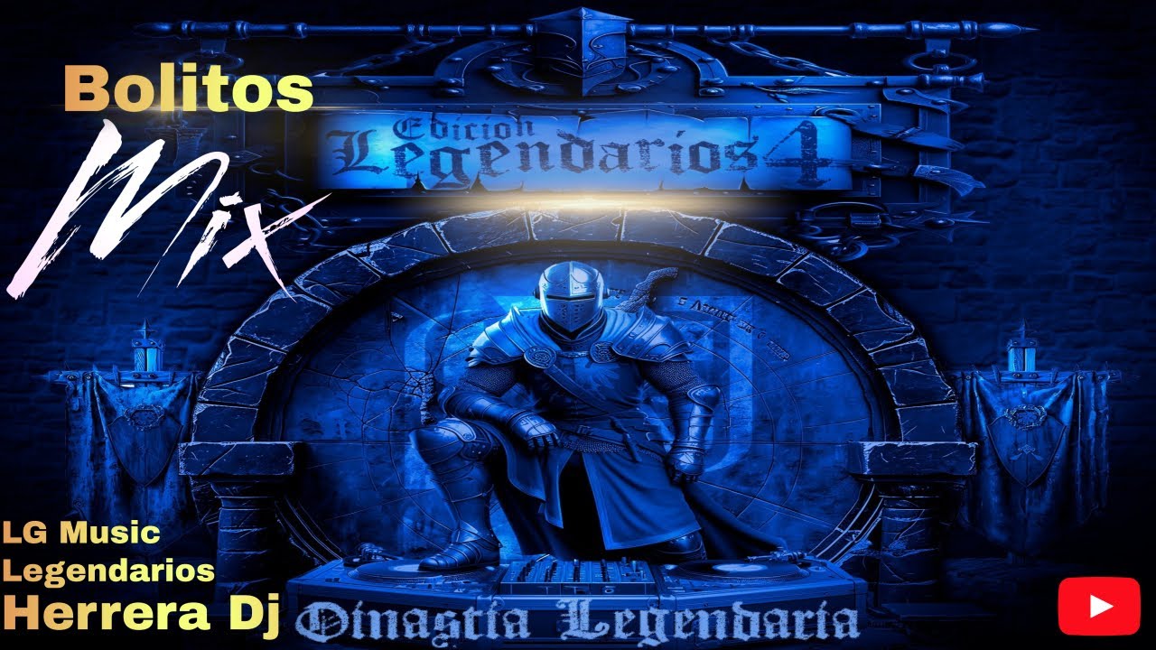 Bolitos Mix Edicion Legendarios 4 Herrera DJ - YouTube