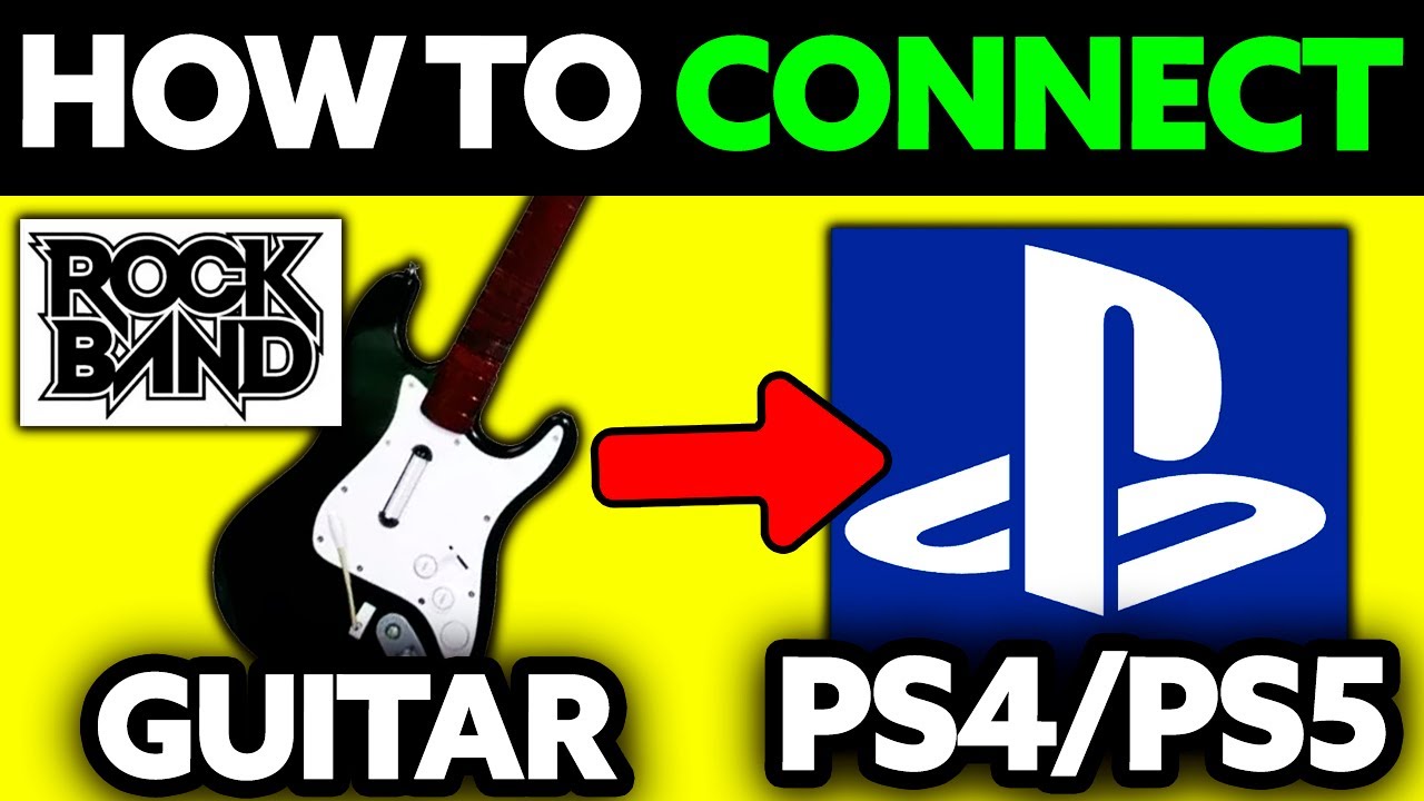 How To Connect Rock Band 4 Guitar to PS4/PS5 (2025) - Step by Step ...