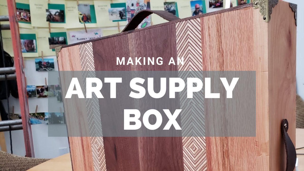 Making an Art Supply Box - YouTube
