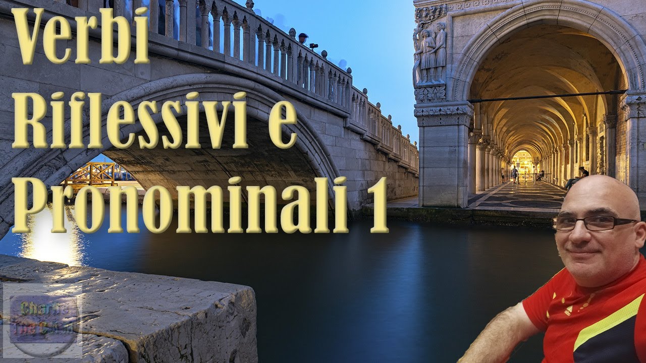 Verbi Riflessivi e Pronominali - Verbos Reflexivos y Pronominales ...
