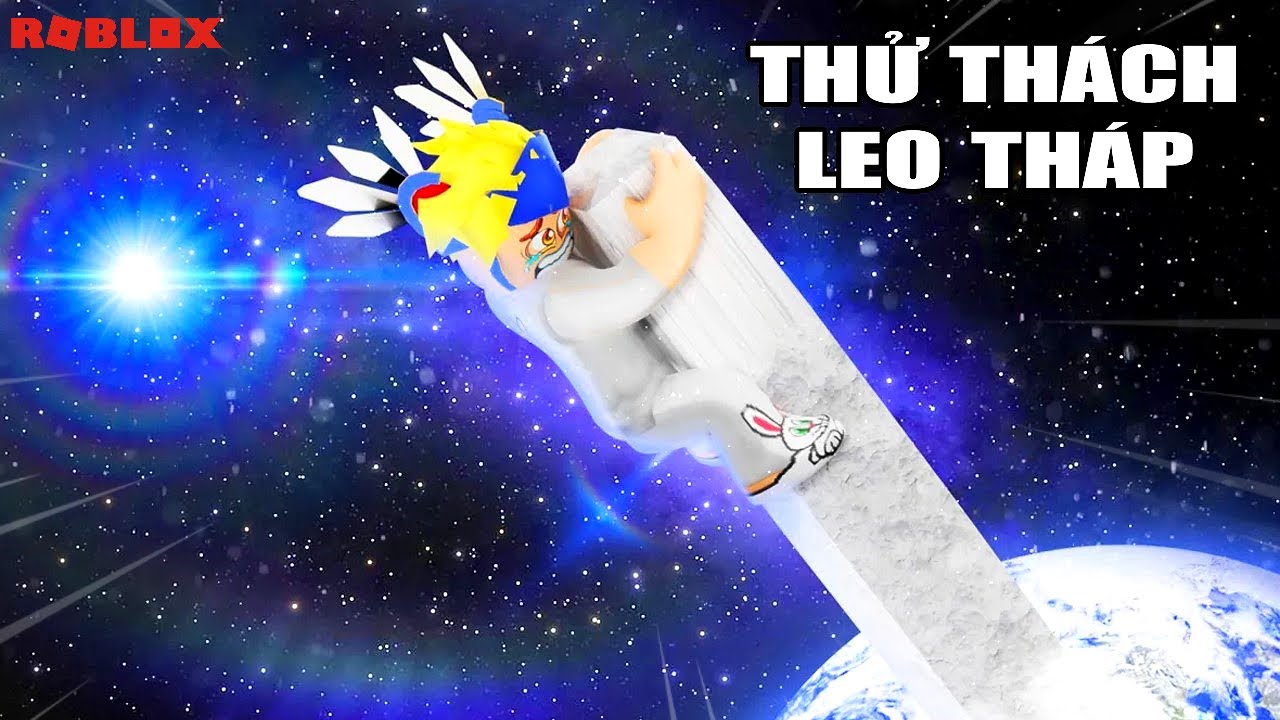 THỬ THÁCH LEO LÊN TÒA THÁP TỬ THẦN TRONG ROBLOX !! - YouTube