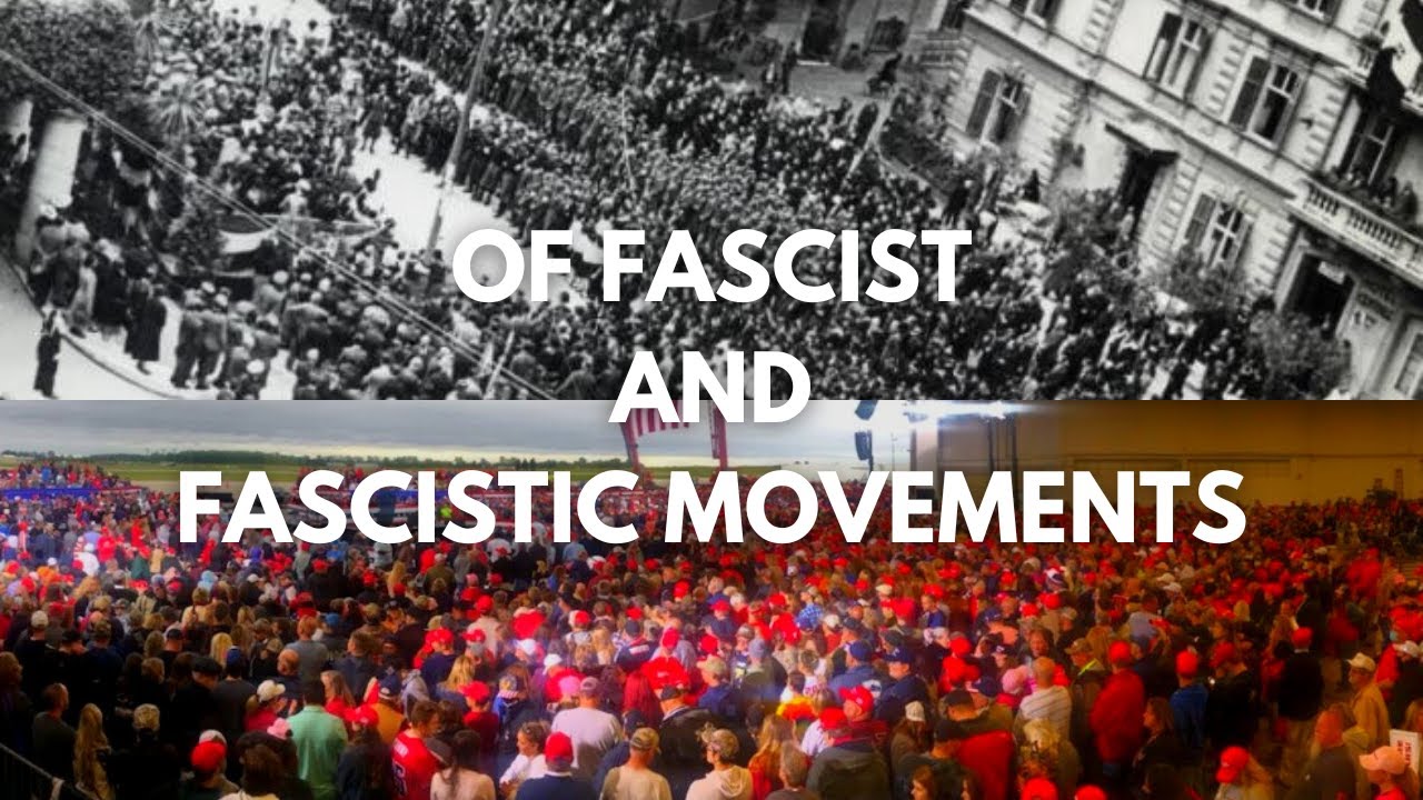 Of Fascist and Fascistic Movements - YouTube