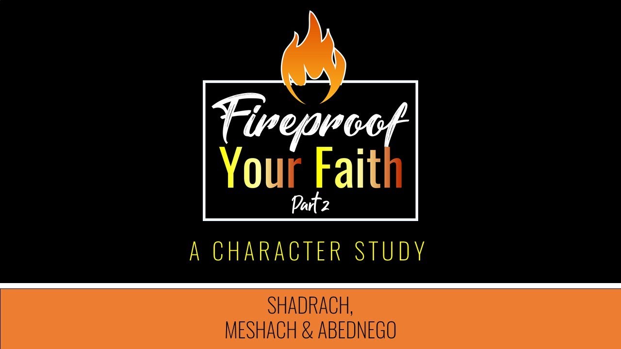 11-21-21 Fireproof Your Faith Part II - YouTube