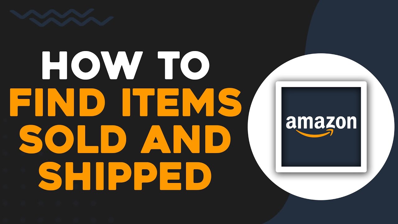 How To Find Items Sold and Shipped by Amazon (Easiest Way) - YouTube