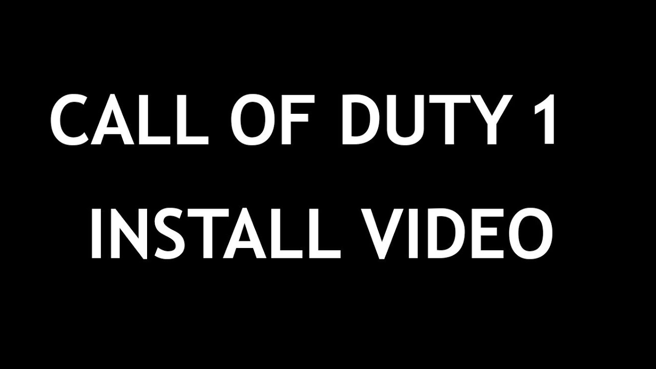 How To Install Call Of Duty 1 - YouTube