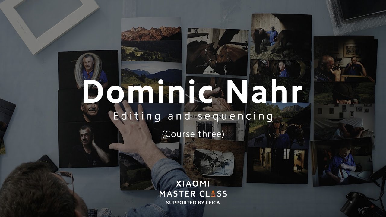 Xiaomi Master Class by Dominic Nahr | Course Three: Editing and ...