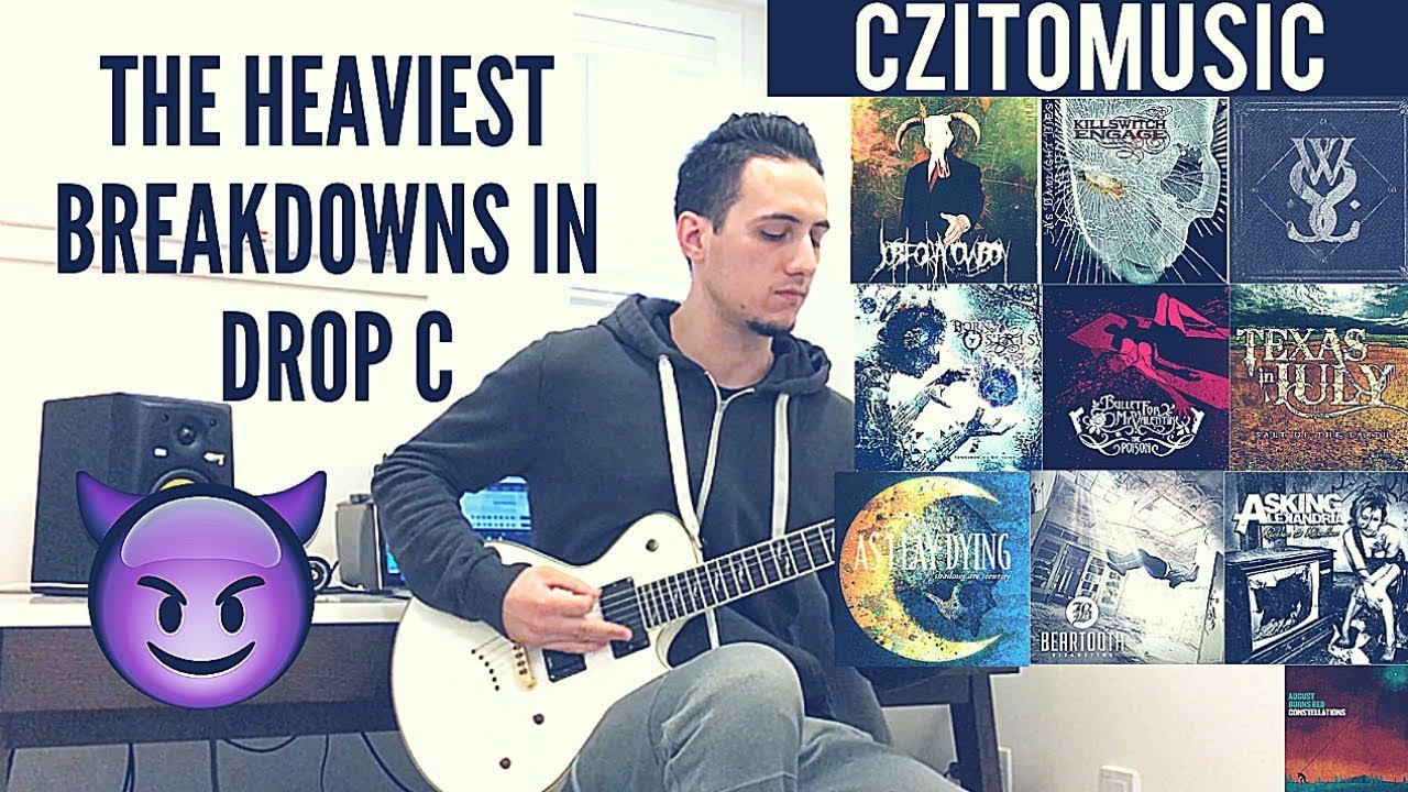 The Heaviest Breakdowns in Drop C - YouTube