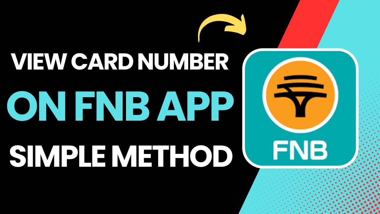 How To View Card Number On Fnb App ! - YouTube