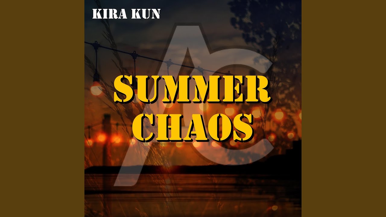 Summer Chaos - YouTube