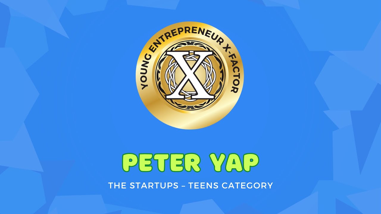 YEX 2022 Finals The Startups – Teens Category: Peter Yap - YouTube