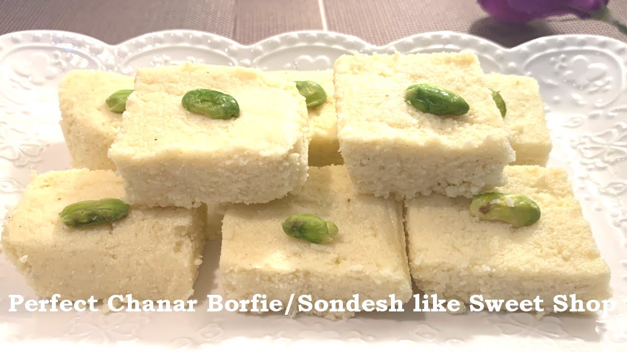 Perfect Chanar Borfie/Sondesh like Sweet Shop | মিষ্টির দোকানের মত ...