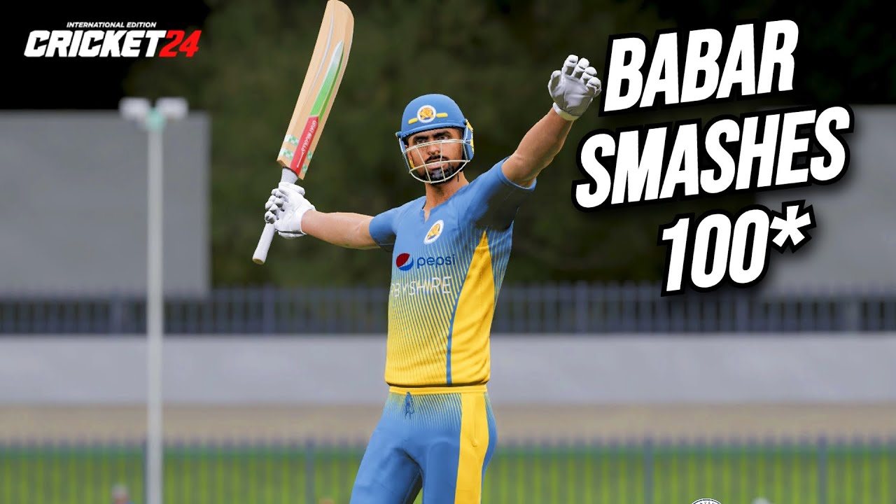 BABAR HITS 100 🏏| BABAR AZAM CAREER MODE | CRICKET 24 - YouTube