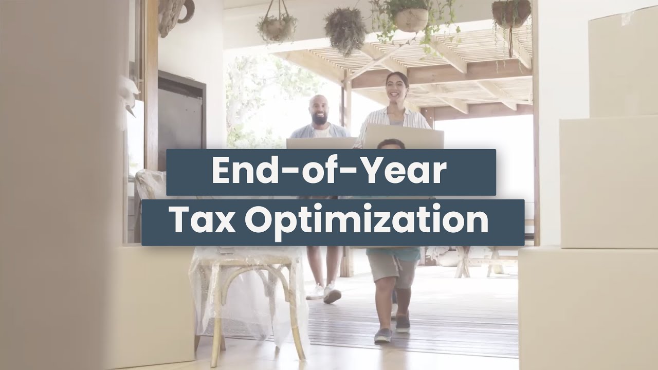End-of-Year Planning for Tax Optimization - YouTube