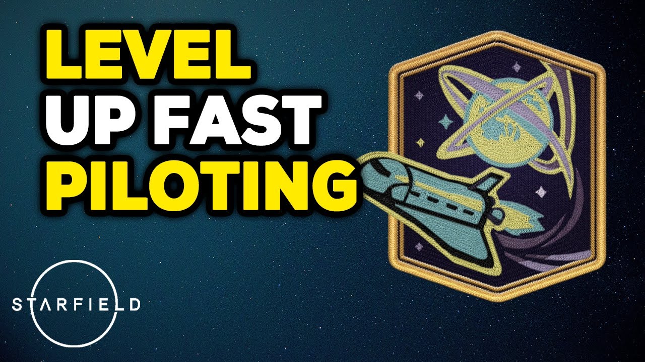 Starfield Level Up Piloting Skills in 20 Minutes | unlock Class C Ships ...
