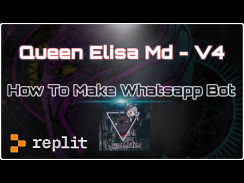 How to Make a Whatsapp bot in just 4 minute - Deploy on Replit -- V4 All Featured Group bot ...