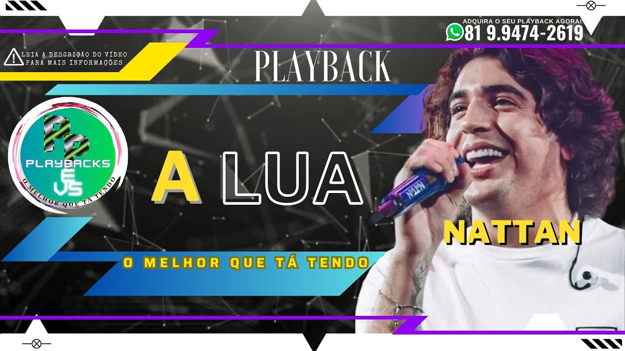 PLAYBACK / A LUA / NATTAN / VERSÃO PISEIRO 2024 - YouTube Music