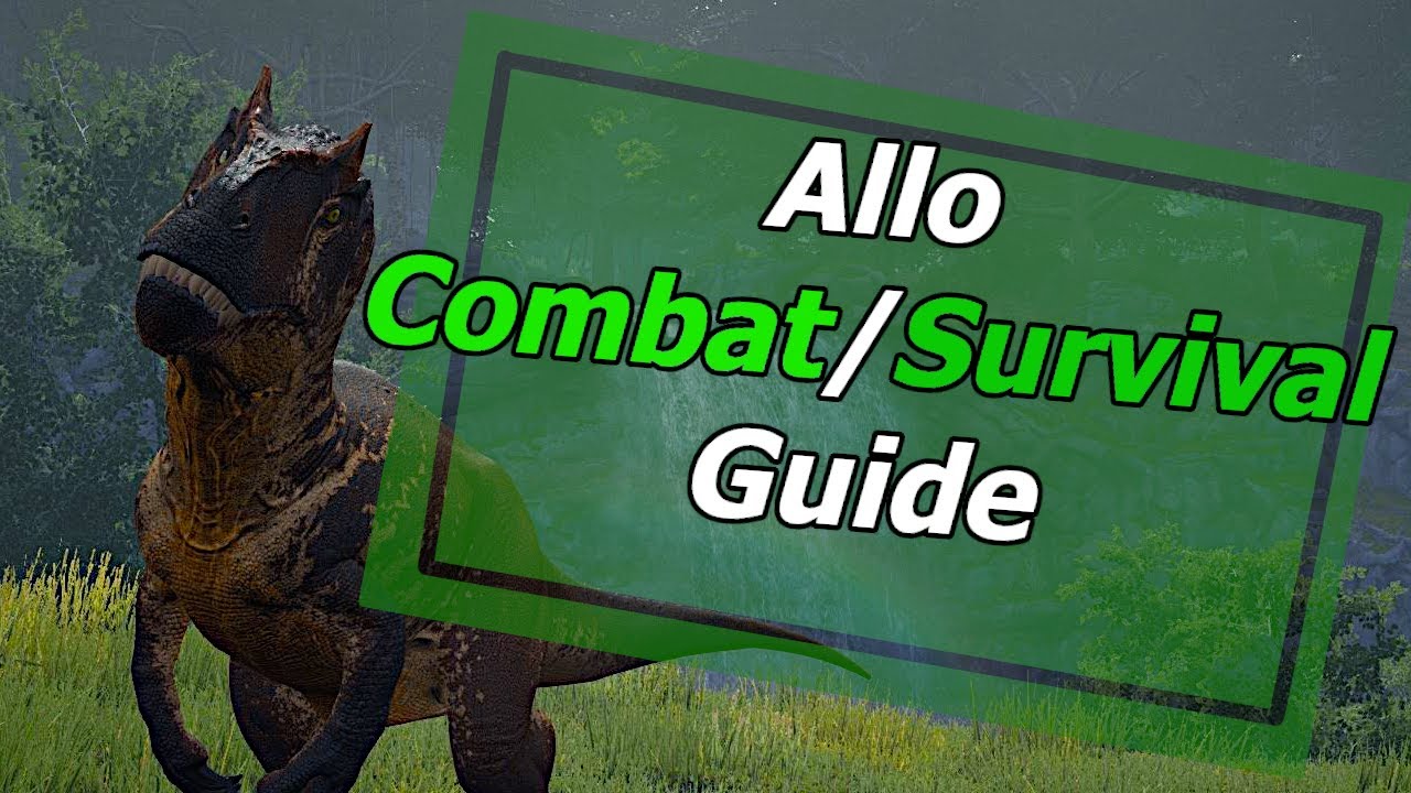 The Isle: Allosaurus Combat and Survival Guide. Learn to fight with ...