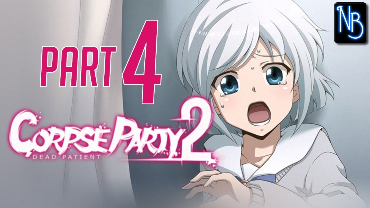Corpse Party 2: Dead Patient Walkthrough Part 4 No Commentary - YouTube
