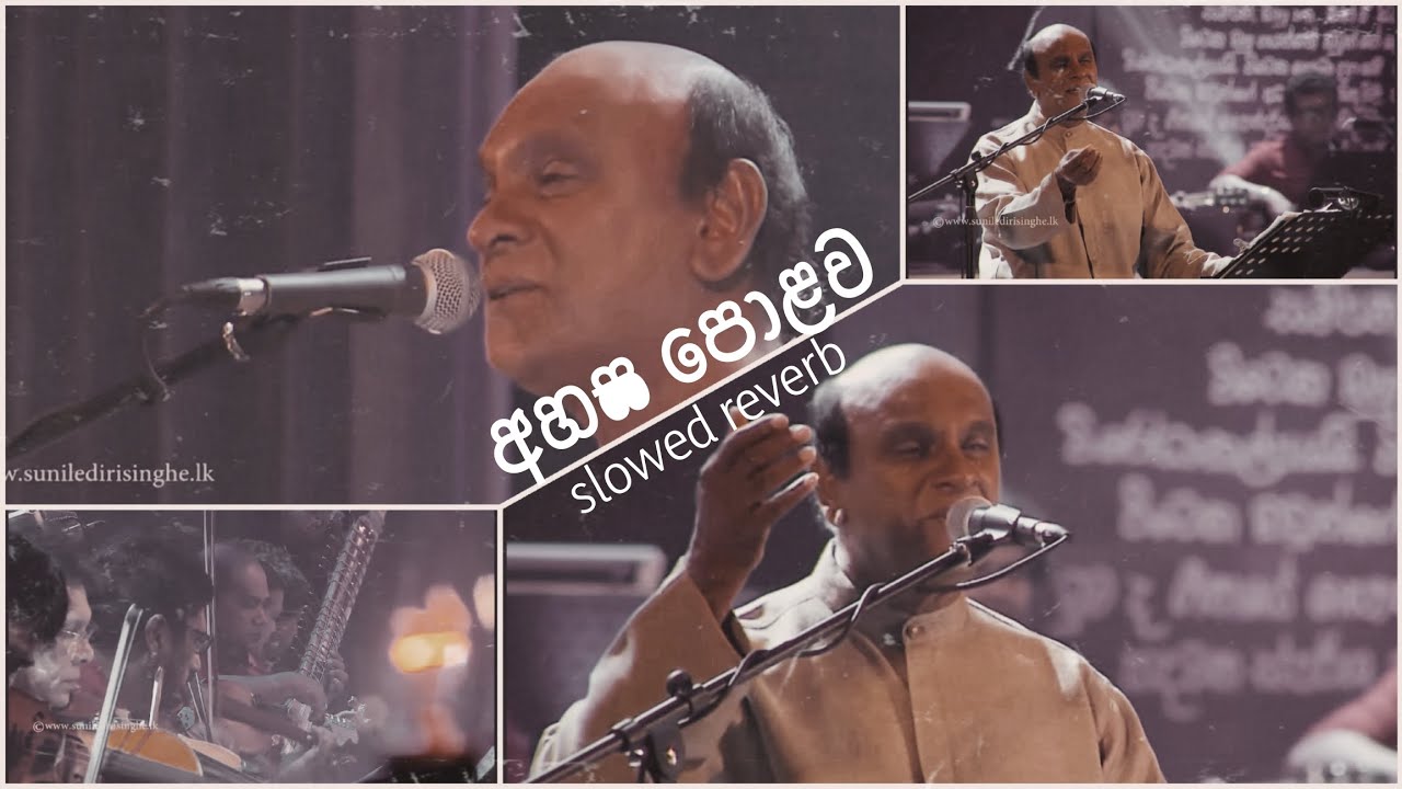 Ahasa Polowa අහස පොළව - Sunil Edirisinghe slowed reverb - YouTube