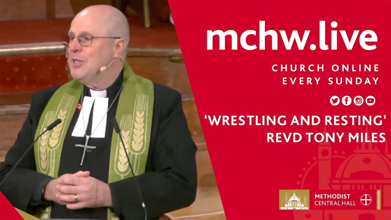 'Wrestling and Resting' - Revd Tony Miles - YouTube