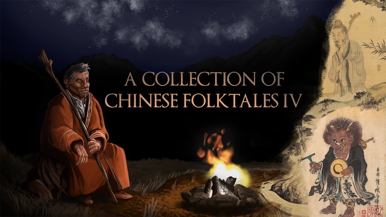Folklore - A Collection of Chinese Folktales IV - YouTube