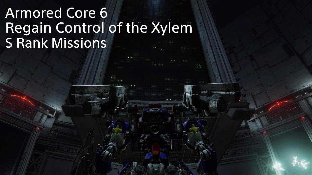 ARMORED CORE 6 - Regain Control of the Xylem - S Rank Missions - YouTube
