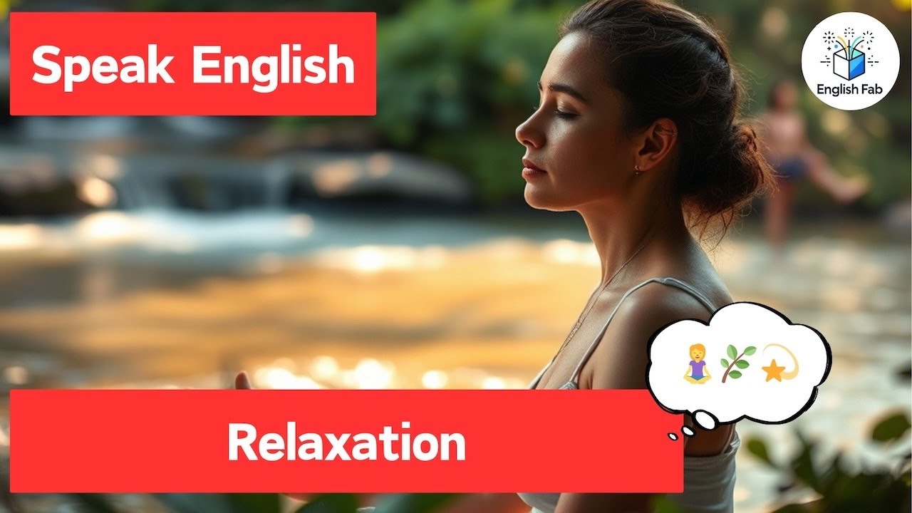 🌿【Relaxation】How to Talk About Relaxing Activities in English! 🧘 - YouTube
