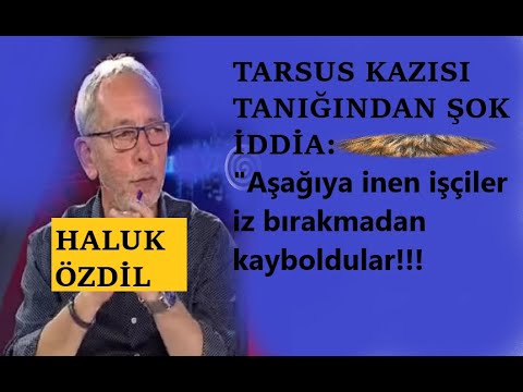 TARSUS KAZISINDA ŞOK İDDİA: ASIL GİZLİ KAZI D..... TAPINAĞININ ALTINDA YAPILIYOR.