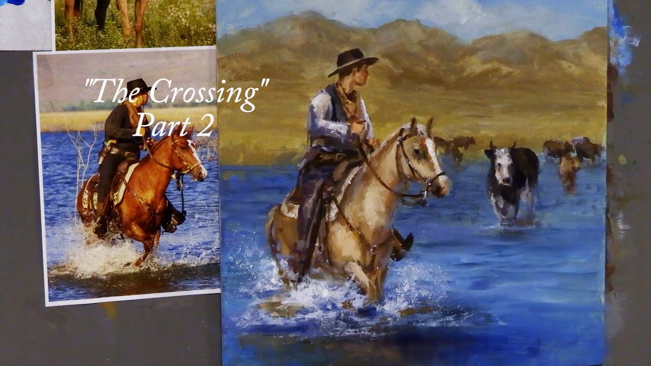 Beginning Painting Technique Painting a Western The Crossing Part 2 ...