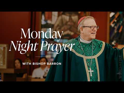Liturgy of the Hours: Night Prayer for Mondays in Easter