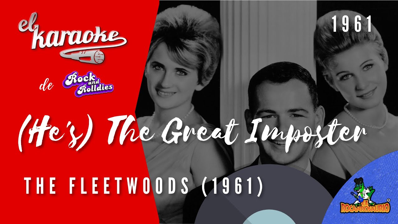 (He's) The Great Imposter - The Fleetwoods (1961) | El Karaoke de Rock ...