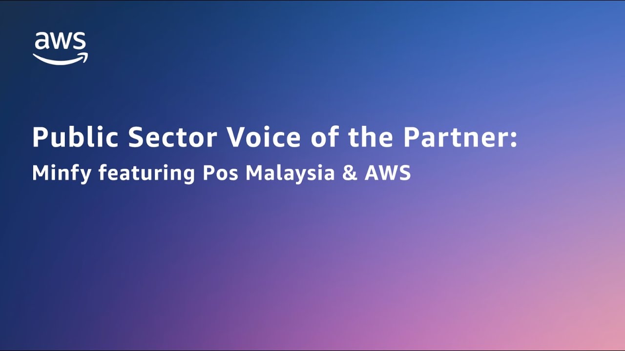 Minfy helps Pos Malaysia migrate to Cloud to drive innovation and speed ...