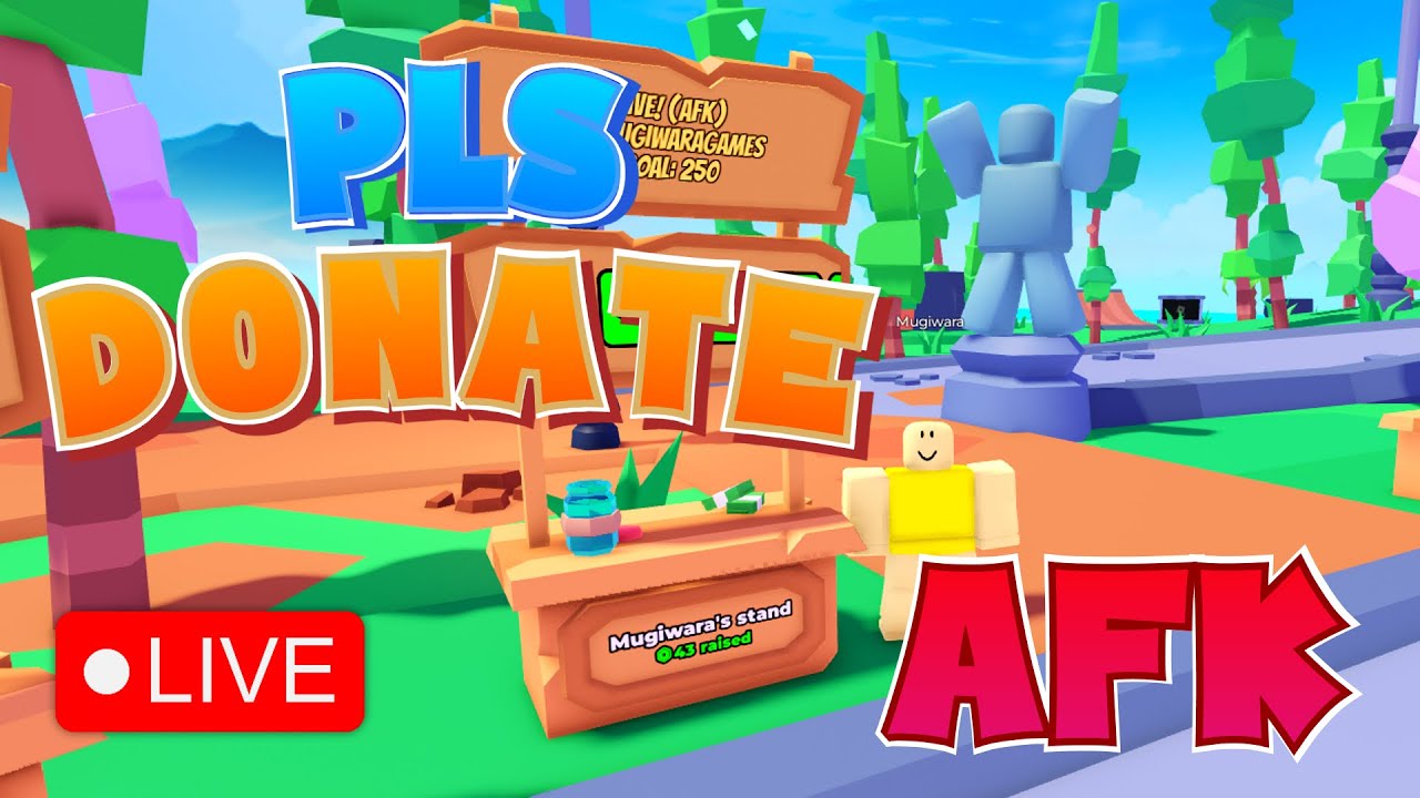 PLS DONATE LIVE 🔴 | AFK DAY 1 - YouTube