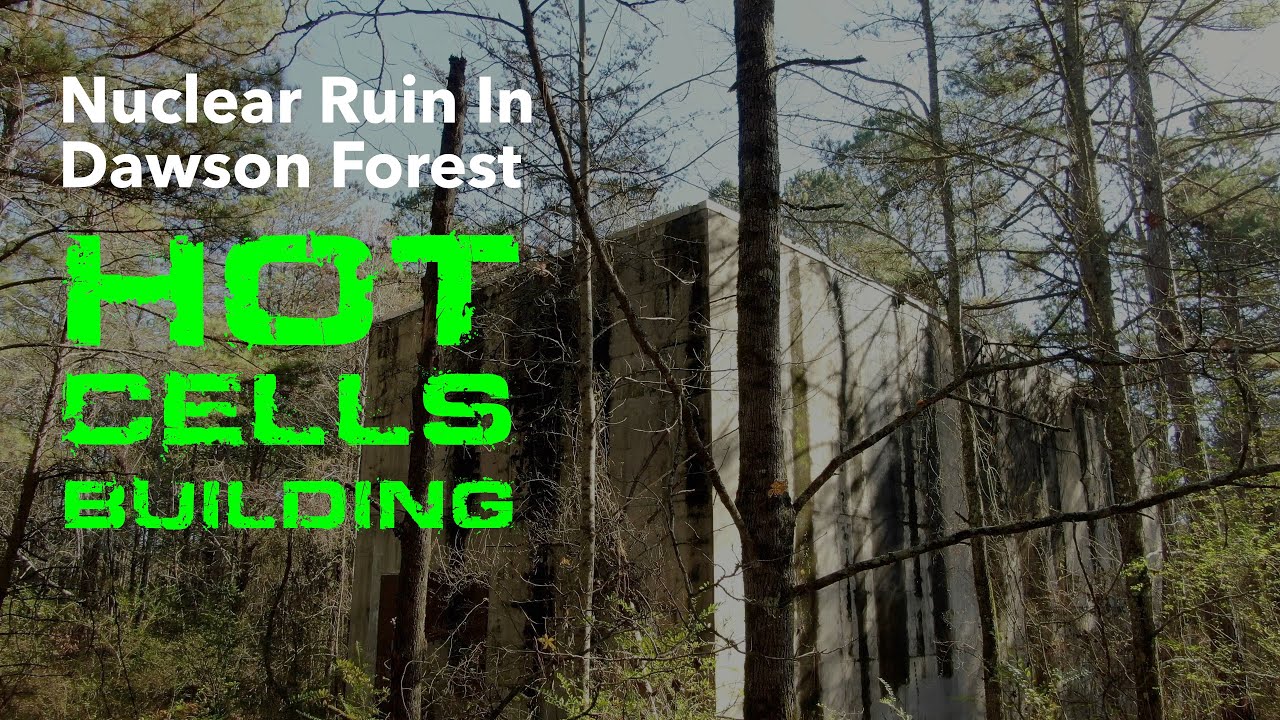 Nuclear Hot Cells Building - spooky radioactive ruin in Dawson Forest Georgia from 1950s Nuclear ...